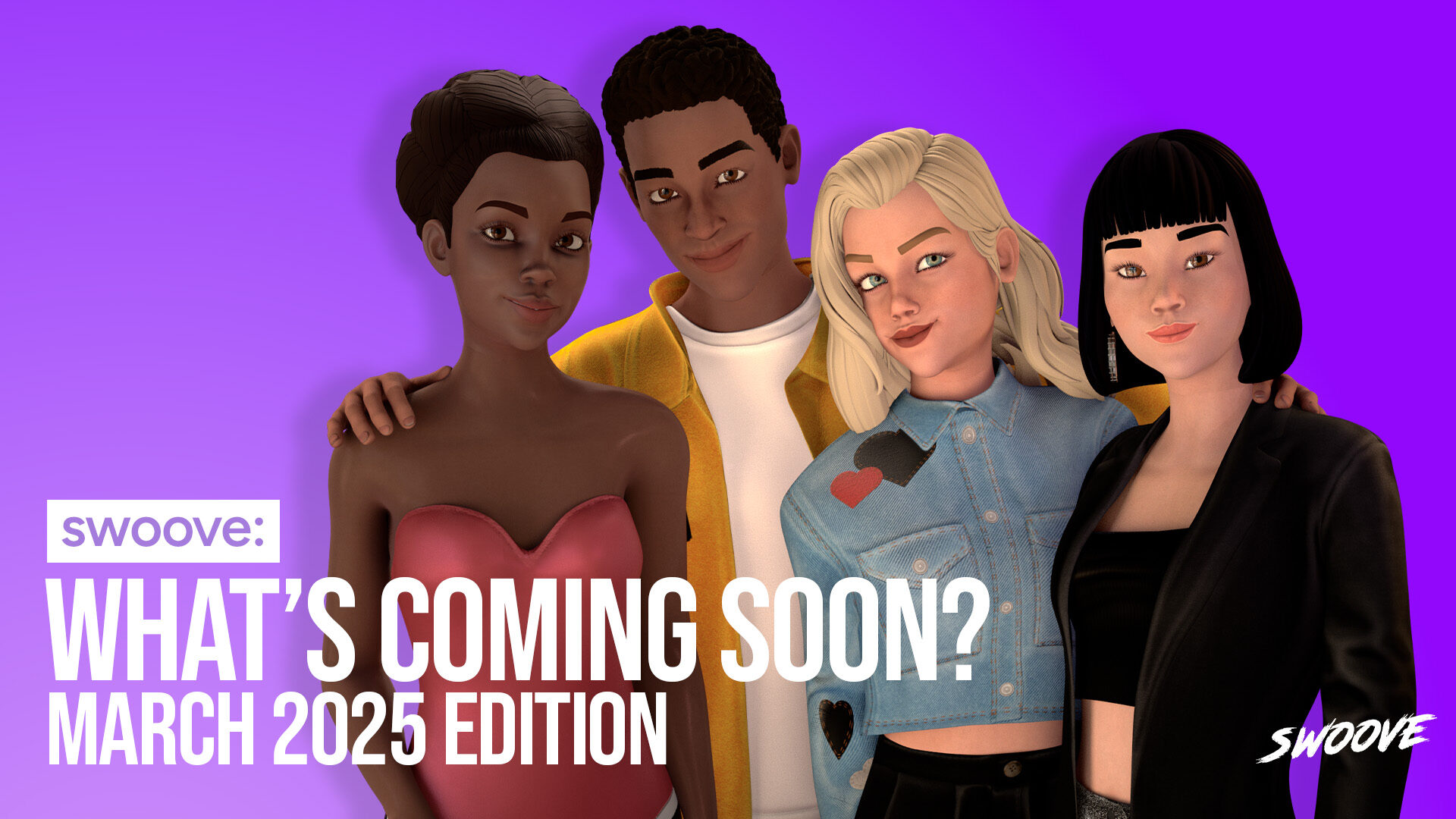Swoove Update: Here's What’s Coming in March 2025 🌟 - Swoove
